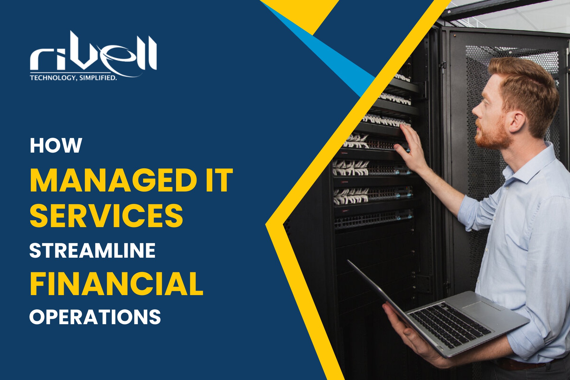 How Managed IT Services Streamline Financial Operations How Managed IT Services Streamline Financial Operations